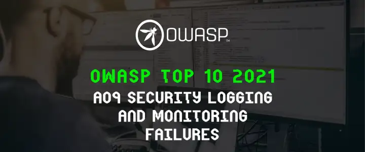 OWASP Top Ten 2021 - A09 Security Logging and Monitoring Failures | ISGroup